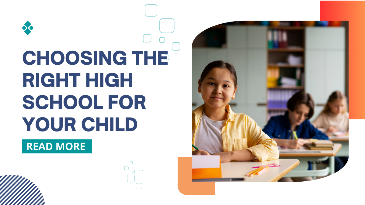How to Choose the Right High School for Your Child [ Step by Step ...