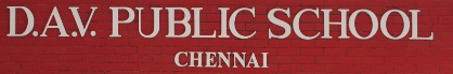 D.A.V. Public School (DAVPS), Velachery, Chennai – Admissions 2026-27 ...